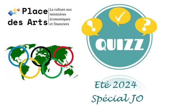 Le Quizz spécial JO est en ligne ! - Place des Arts